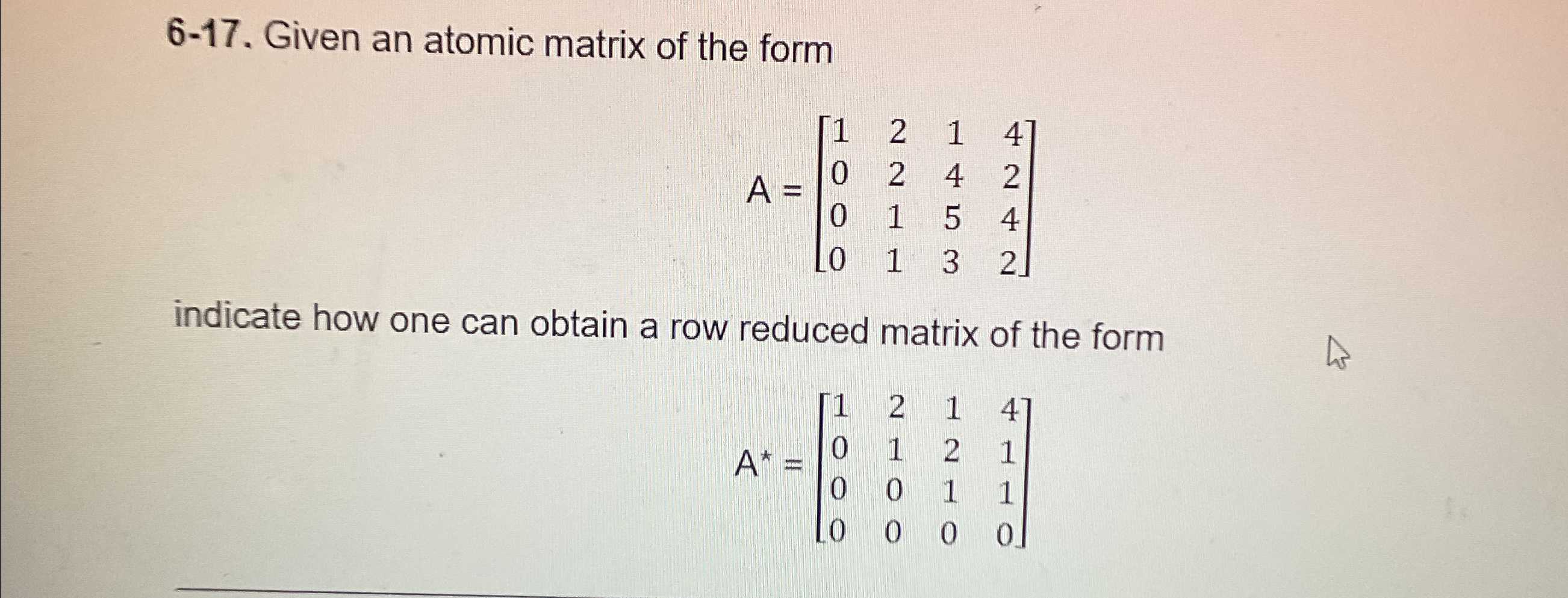 Solved 6-17. ﻿Given an atomic matrix of the | Chegg.com