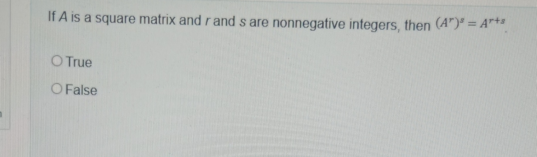 Solved If A ﻿is a square matrix and r ﻿and s ﻿are | Chegg.com