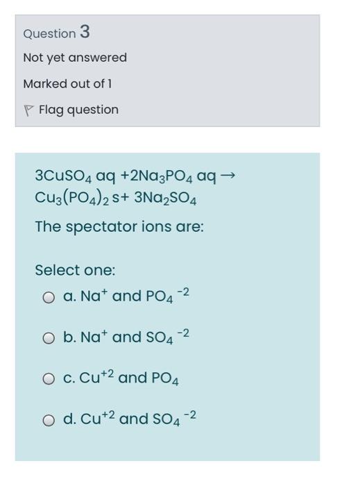 Solved Question 1 Not yet answered Marked out of 1 P Flag | Chegg.com