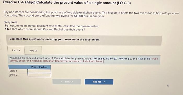 Solved Exercise C-6 (Algo) Calculate the present value of a | Chegg.com