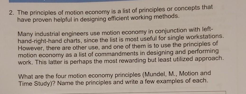 Solved 2. The principles of motion economy is a list of | Chegg.com