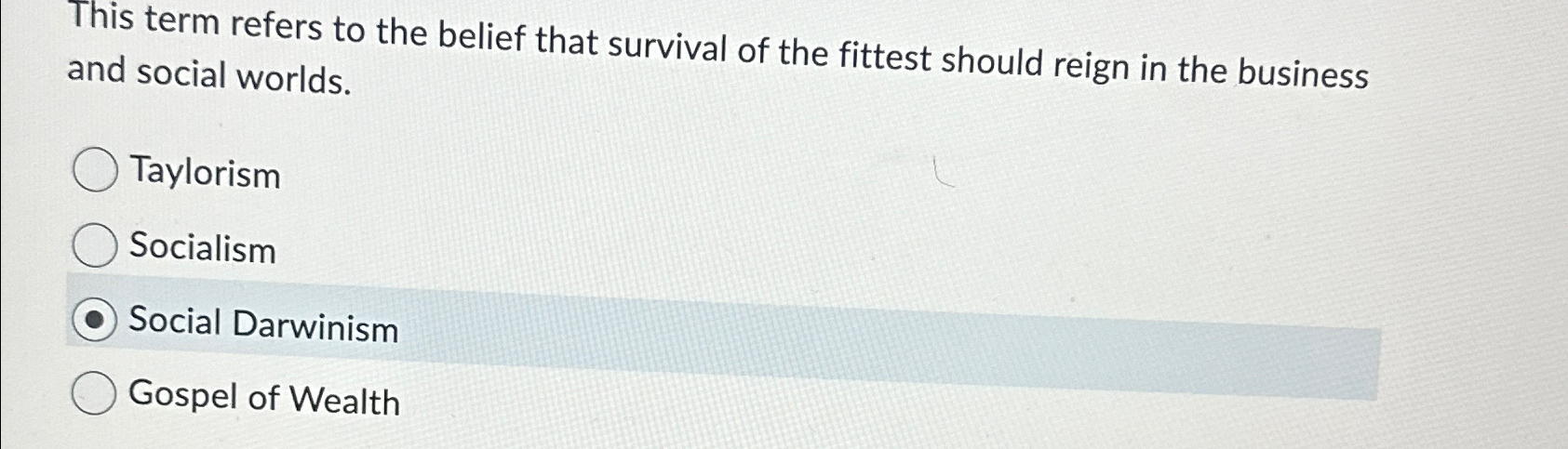 Solved This term refers to the belief that survival of the | Chegg.com