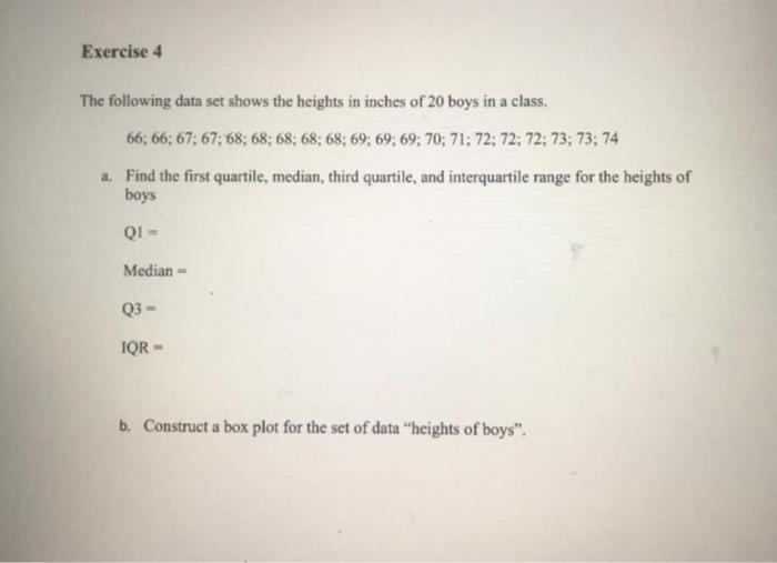 Solved Exercise 4 The following data set shows the heights | Chegg.com
