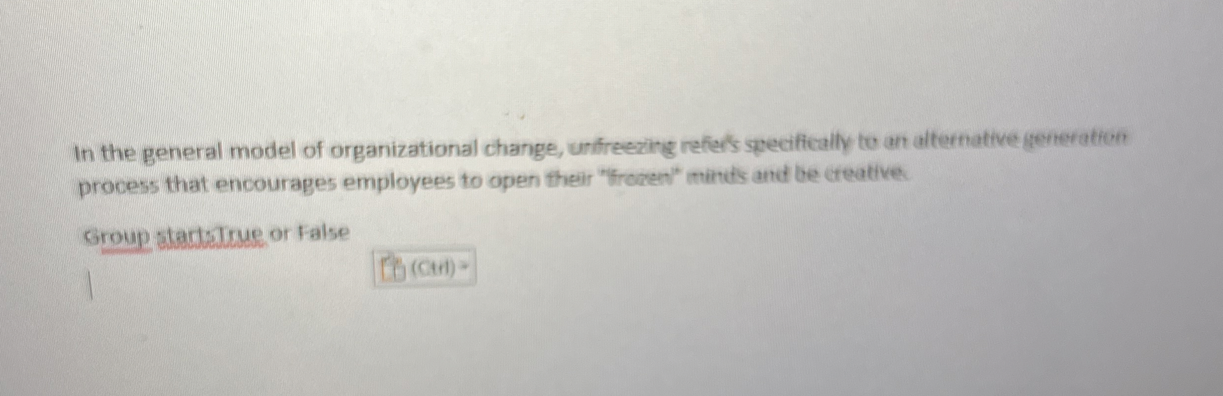 Solved In the general model of organizational change, | Chegg.com