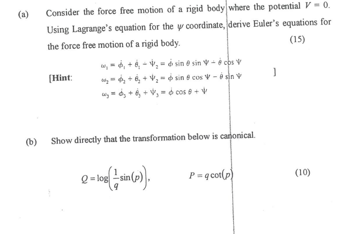 Solved (a) ﻿Consider the force free motion of a rigid body | Chegg.com