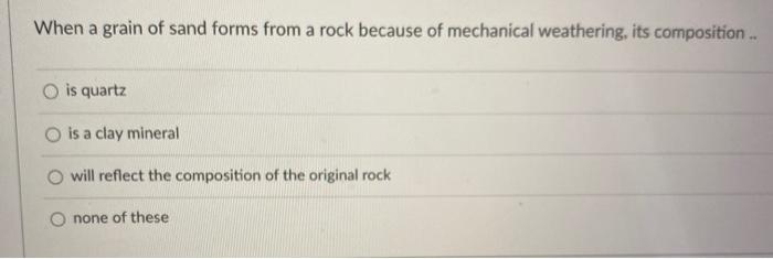 Solved burial, compaction, cementation are part of which | Chegg.com