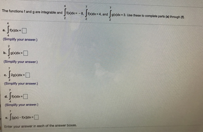 Solved The functions f and g are integrable and f(x)dx= - 8. | Chegg.com