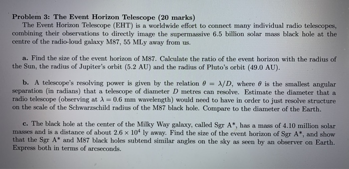 Solved Problem 3: The Event Horizon Telescope (20 marks) The | Chegg.com