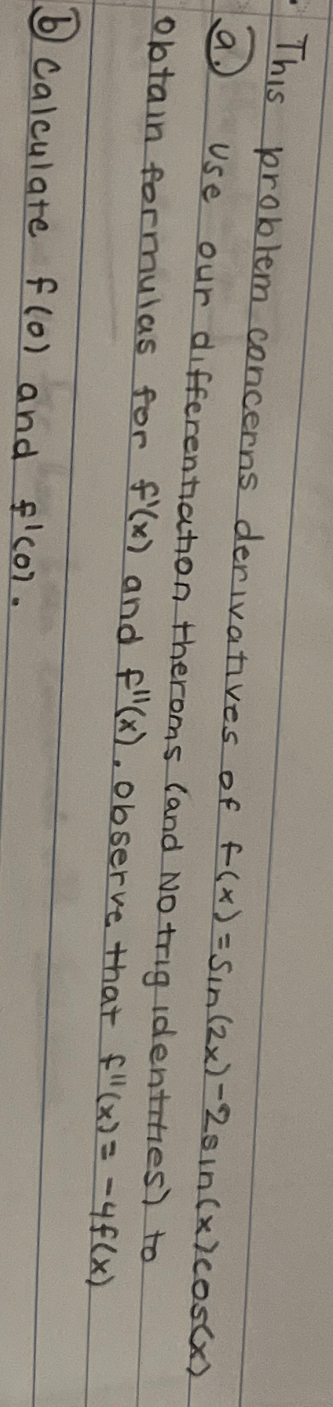 Solved This problem concerns derivatives of | Chegg.com