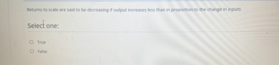 Solved Returns to scale are said to be decreasing if output | Chegg.com