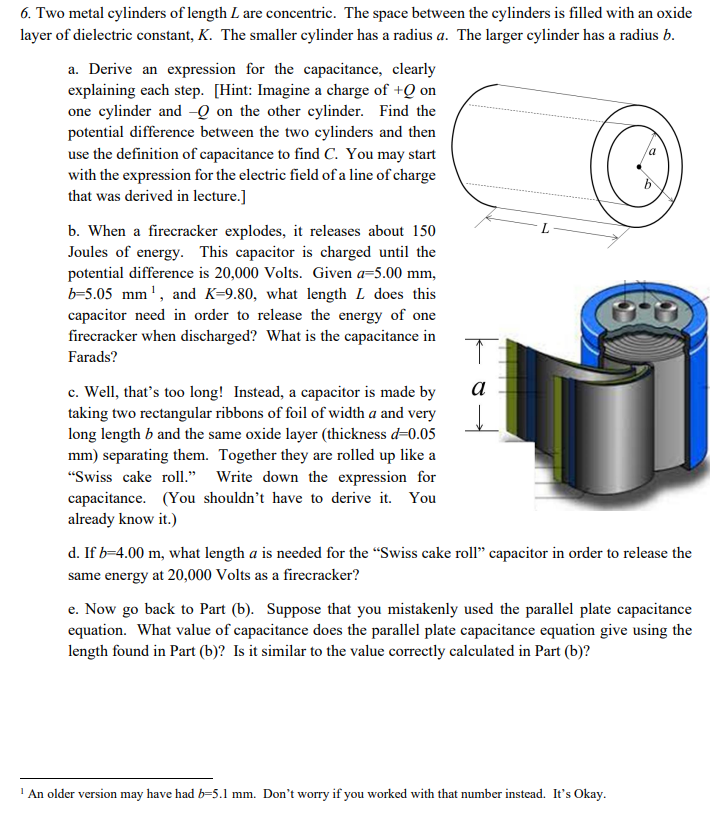Solved Two metal cylinders of length L are concentric. The | Chegg.com
