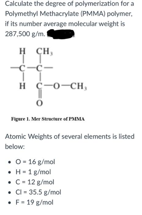 Solved Calculate the degree of polymerization for a | Chegg.com