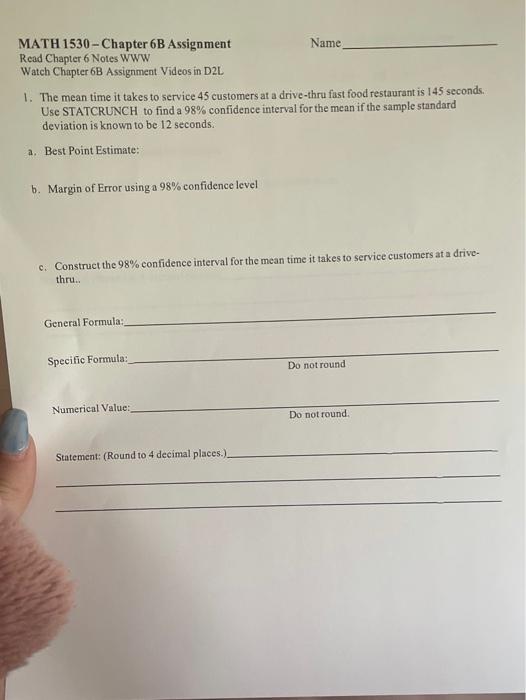 Solved MATH 1530 - Chapter 6B Assignment Name Read Chapter 6 | Chegg.com