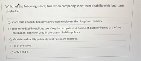 Solved Which of the following is (are) ﻿true when comparing | Chegg.com
