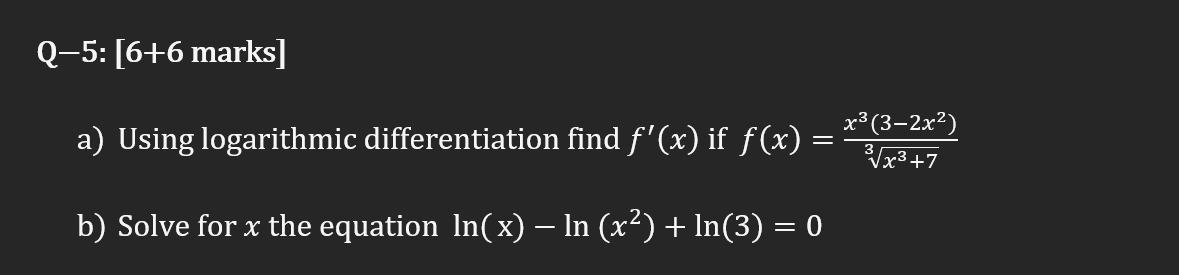 Solved Q¬5: Using logarithmic differentiation find | Chegg.com