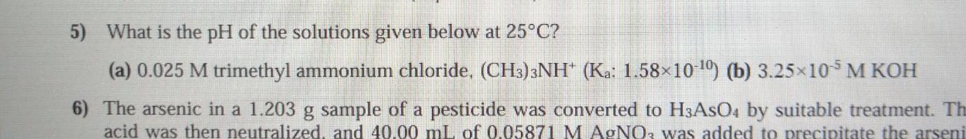 Solved What is the pH ﻿of the solutions given below at | Chegg.com