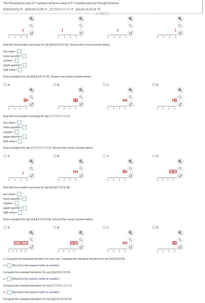 Solved The following four sets of 7 numbers all have a mean | Chegg.com