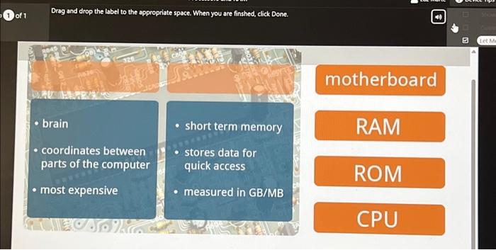 Solved 1 of 1 Drag and drop the label to the appropriate | Chegg.com
