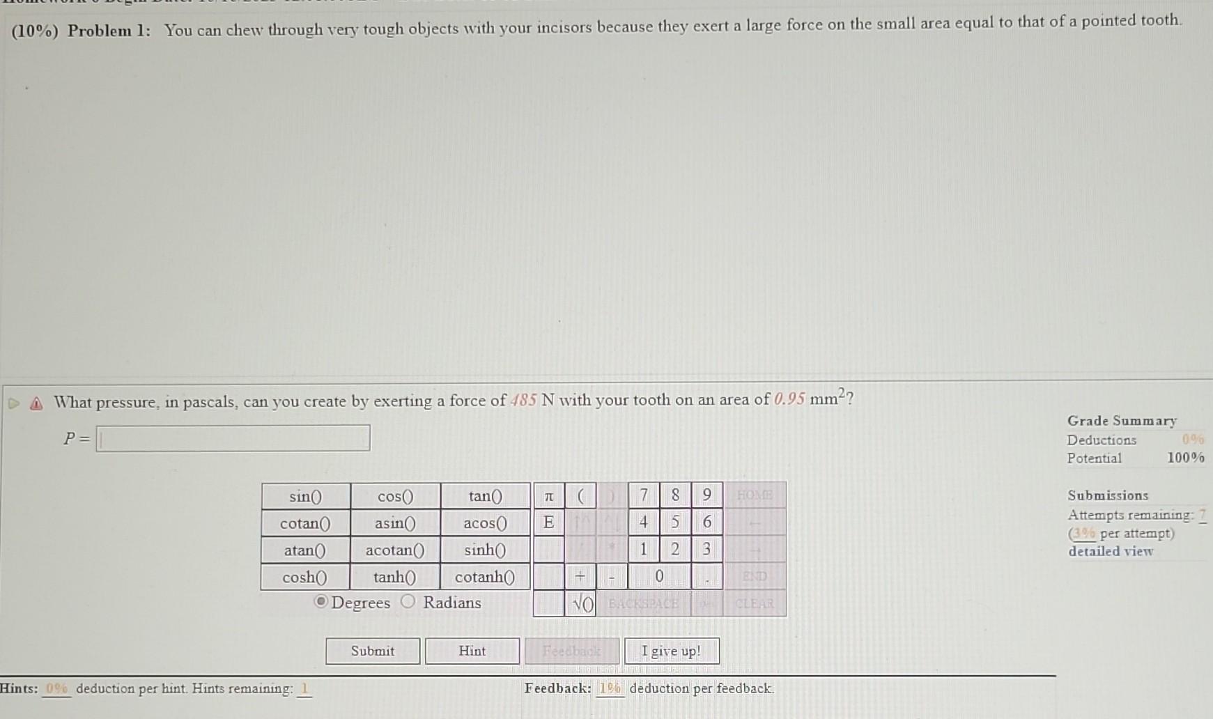 Solved (10%) Problem 1: You can chew through very tough | Chegg.com