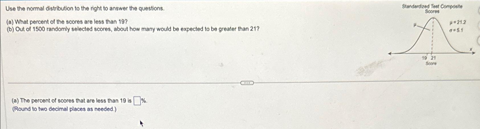 Solved Use the normal distribution to the right to answer | Chegg.com