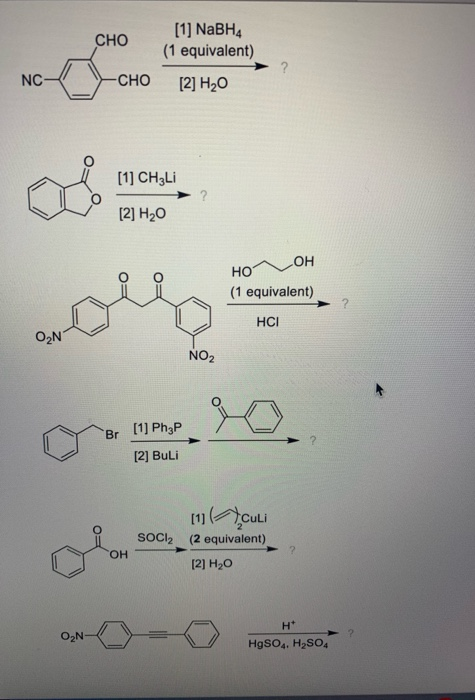 Solved CHO [1] NaBH4 (1 equivalent) NC -CHO [2] H2O [1] | Chegg.com