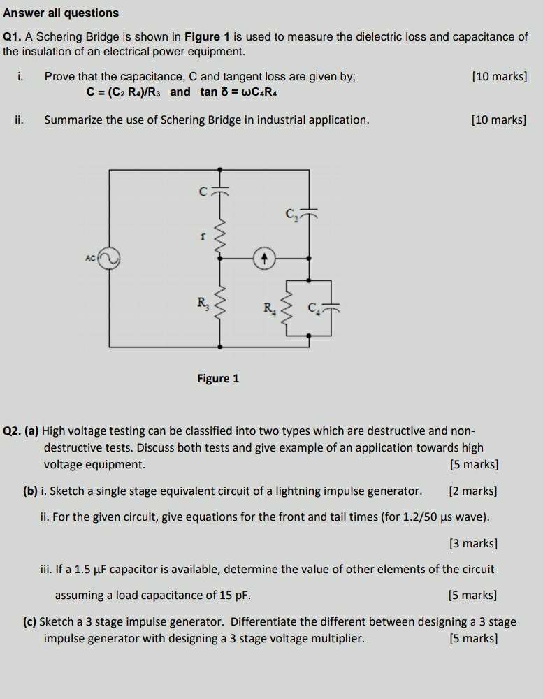 Solved Answer all questions Q1. A Schering Bridge is shown | Chegg.com
