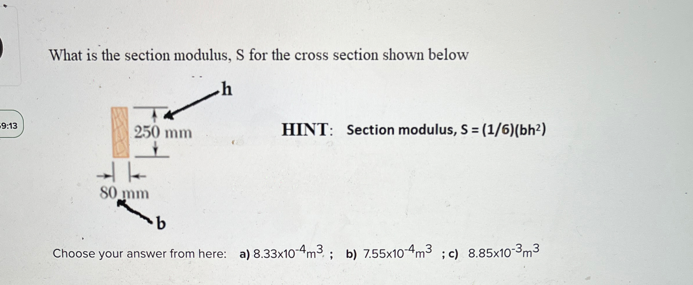 Solved What is the section modulus, S ﻿for the cross section | Chegg.com