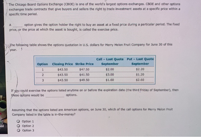 Solved The Chicago Board Options Exchange (CBOE) is one of | Chegg.com