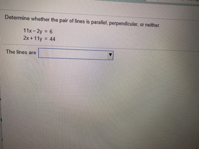 Solved Determine whether the pair of lines is parallel, | Chegg.com