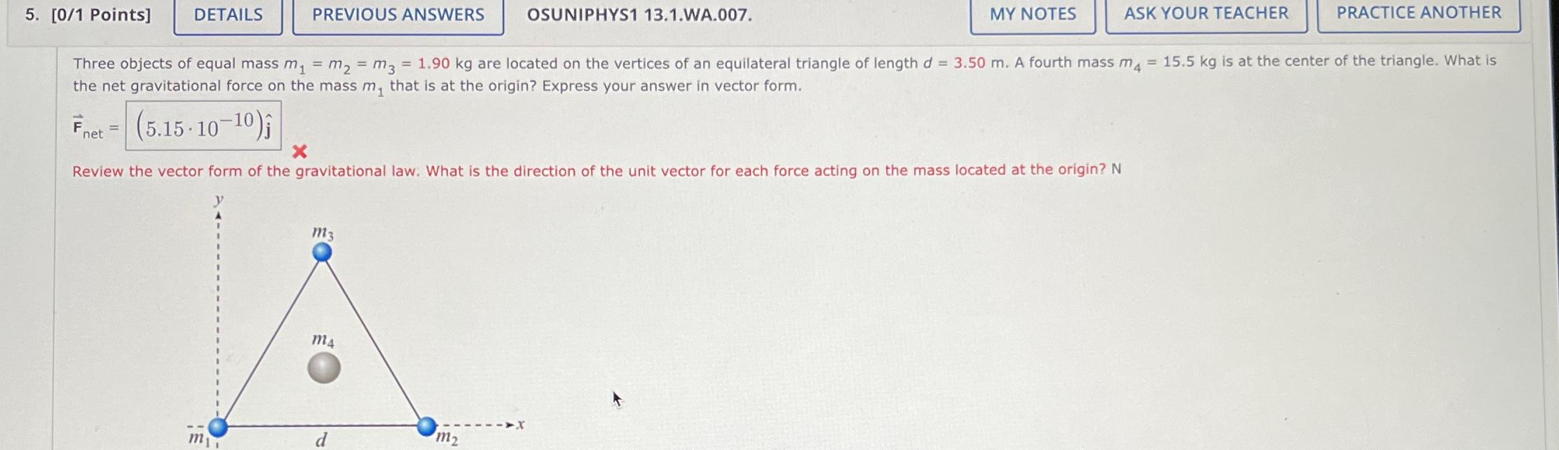Solved Points]OSUNIPHYS1 13.1.WA.007. ﻿the net gravitational | Chegg.com