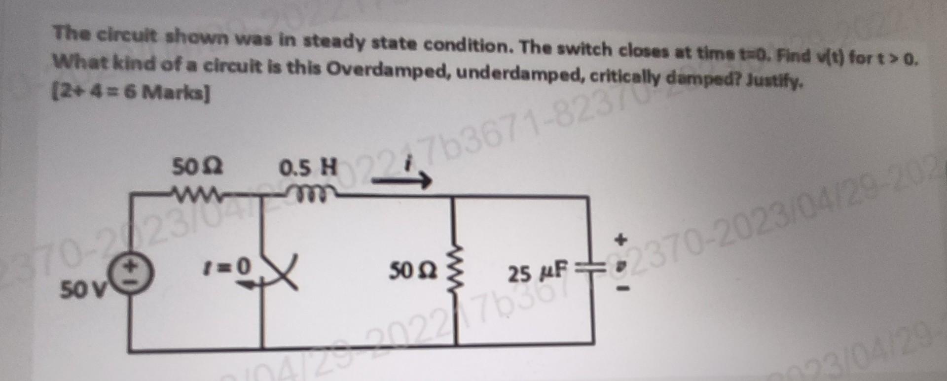 Solved The Circult Shown Was In Steady State Condition The