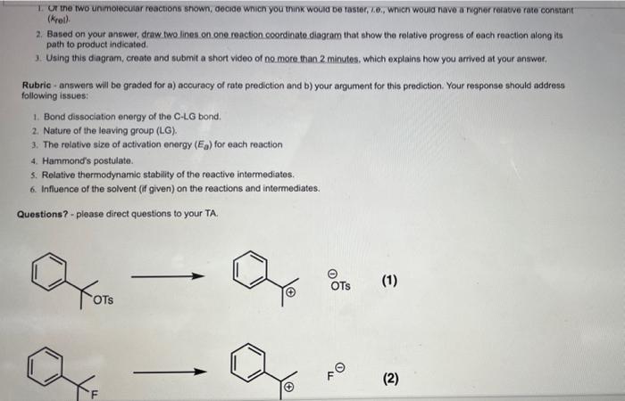 Solved 1. Of the two unimolecular reactions shown, decide | Chegg.com