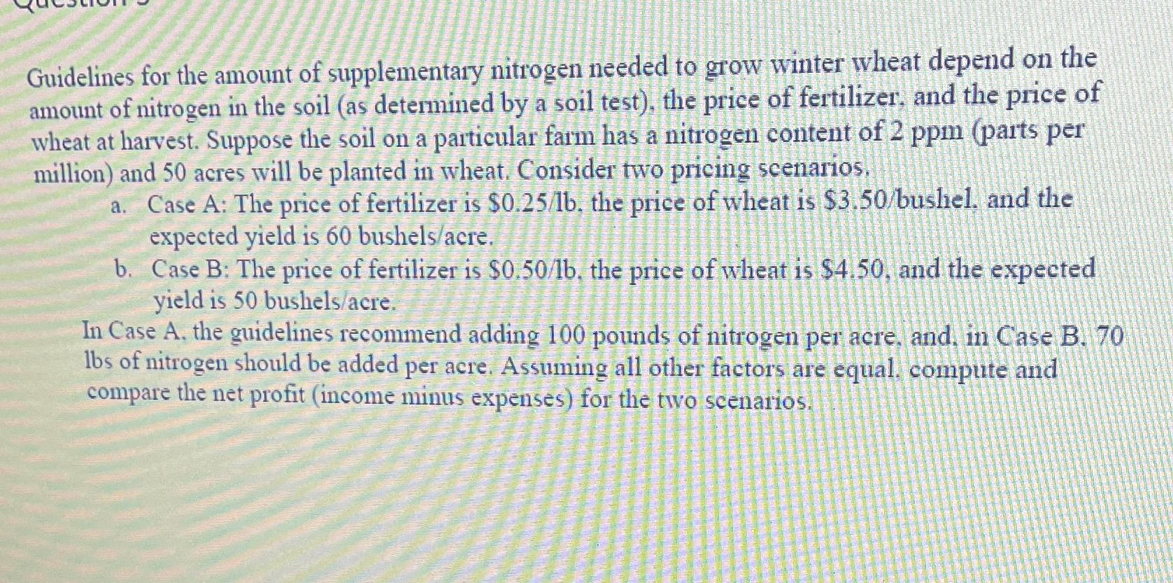 Solved Guidelines for the amount of supplementary nitrogen | Chegg.com