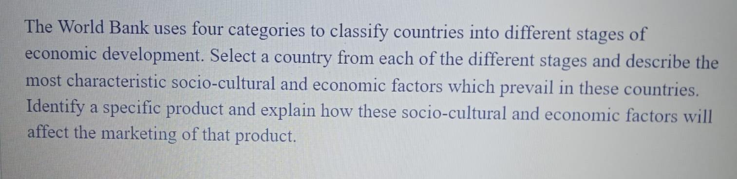 The World Bank uses four categories to classify | Chegg.com