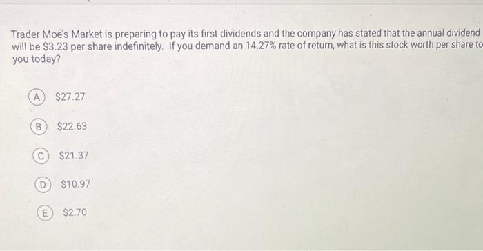 Solved Trader Moe's Market is preparing to pay its first | Chegg.com