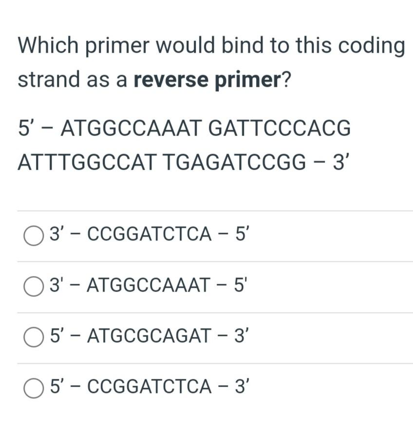 Solved Which primer would bind to this codin strand as a | Chegg.com