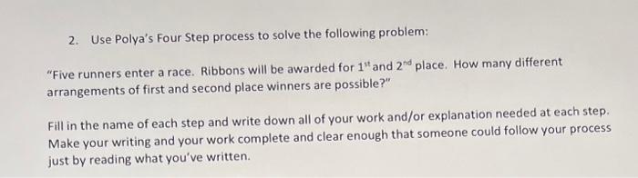 Solved 2. Use Polya's four Step process to solve the | Chegg.com