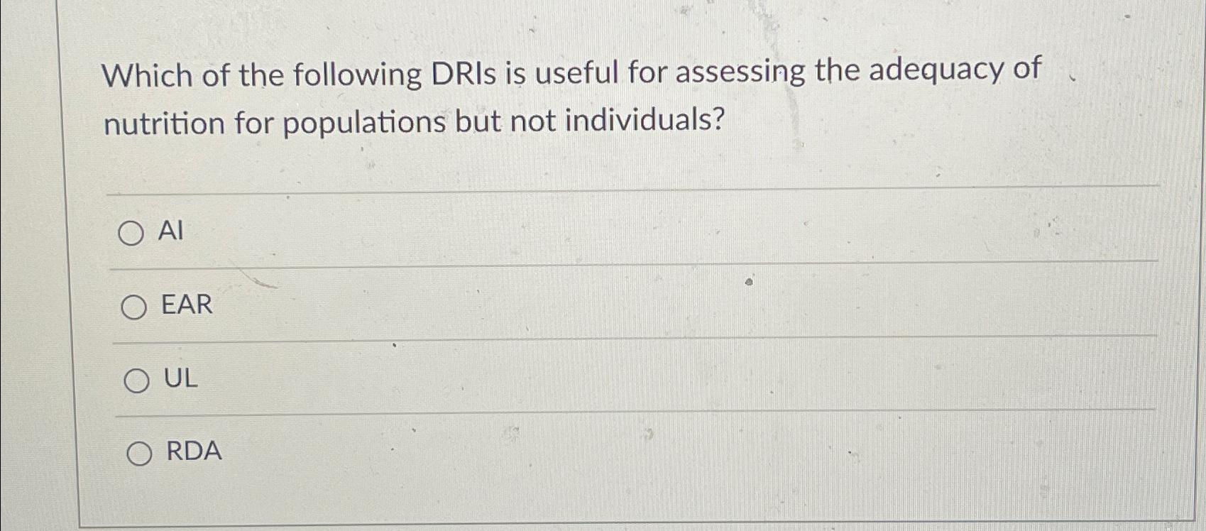 Solved Which of the following DRIs is useful for assessing | Chegg.com