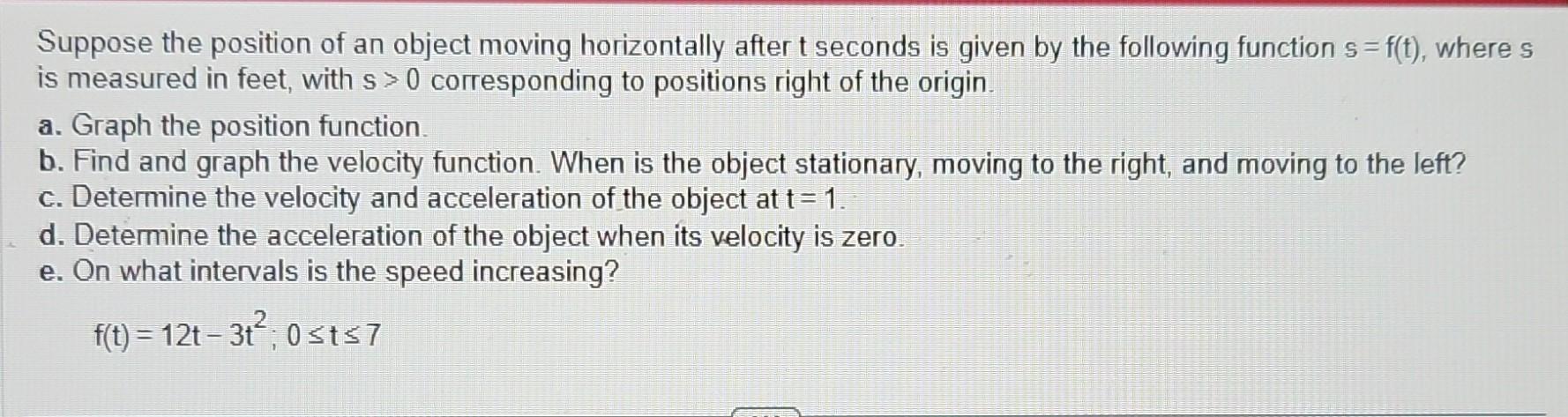 Solved Suppose The Position Of An Object Moving Horizontally