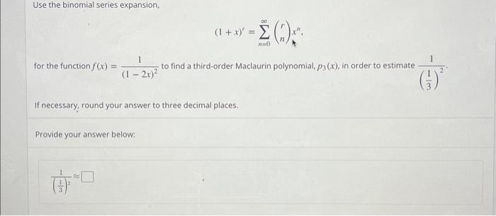 Solved Use the binomial series expansion, (1+x)r=∑n=0∞(rn)xn | Chegg.com