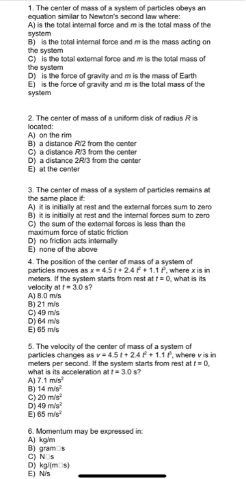 Solved 1. The center of mass of a system of particles obeys | Chegg.com