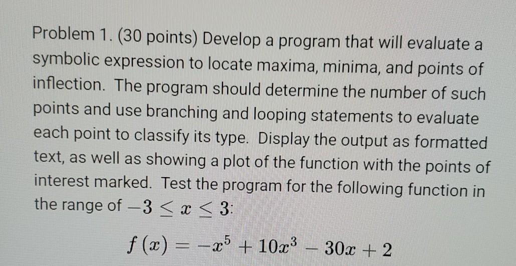 Solved Problem 1. (30 points) Develop a program that will | Chegg.com