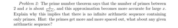 Solved Problem 2: The prime number theorem says that the | Chegg.com