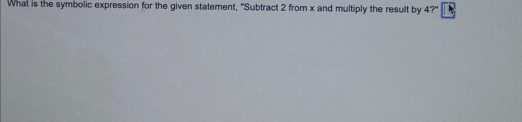 Solved What is the symbolic expression for the given | Chegg.com