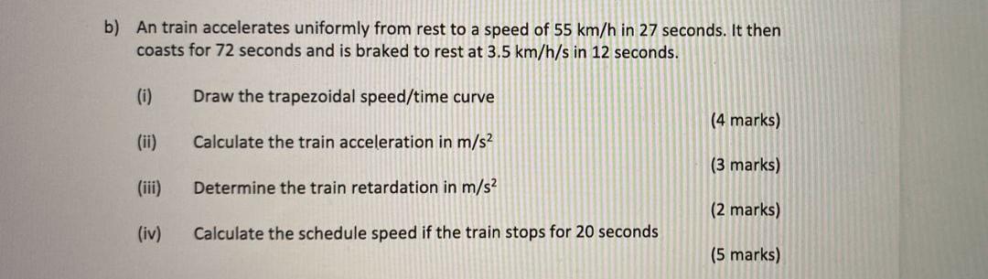 Solved b) An train accelerates uniformly from rest to a | Chegg.com