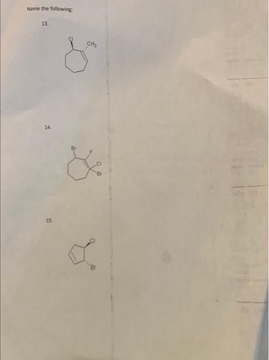 Solved Draw and name the cis and trans condensed structure | Chegg.com