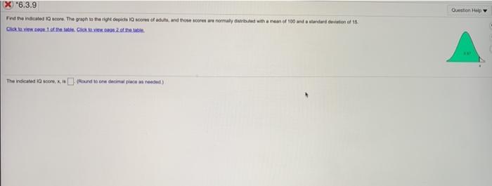 Solved Question Help X *6.3.9 Foid the indicated to score | Chegg.com