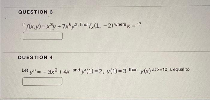 Solved If f(x,y)=x3y+7xky2, find fx(1,−2) where k=17 | Chegg.com