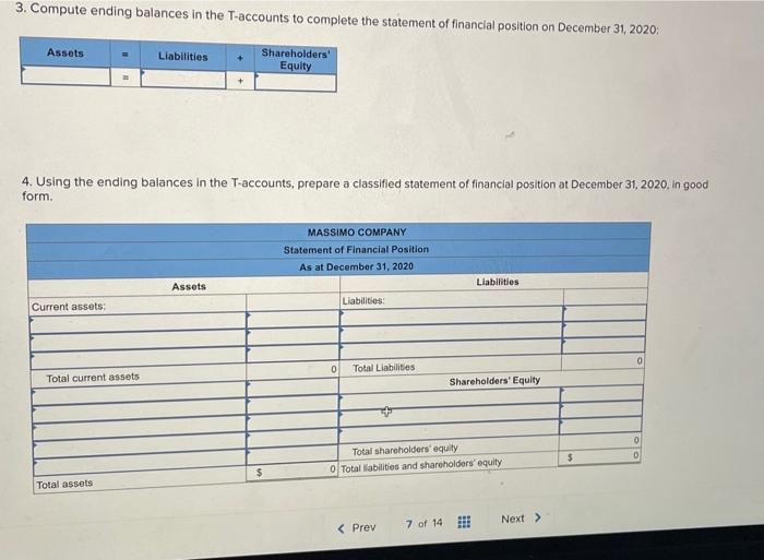 Solved VER Massimo Company has been operating for one year | Chegg.com