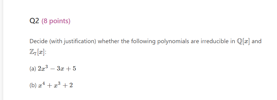 Solved Decide (with justification) whether the following | Chegg.com